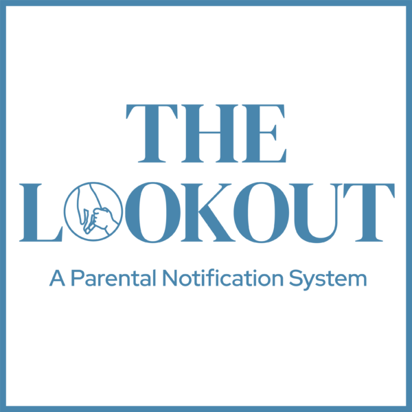 The Lookout - American Parents Coalition